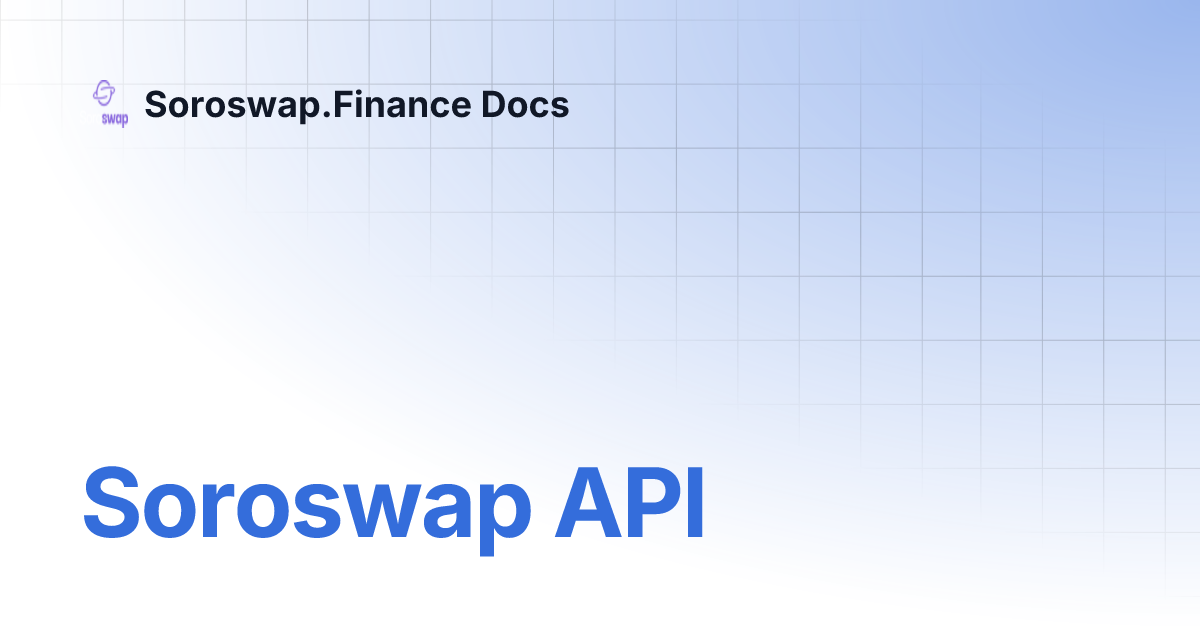 Soroswap API | Soroswap.Finance Docs