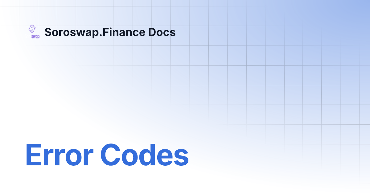Error Codes | Soroswap.Finance Docs