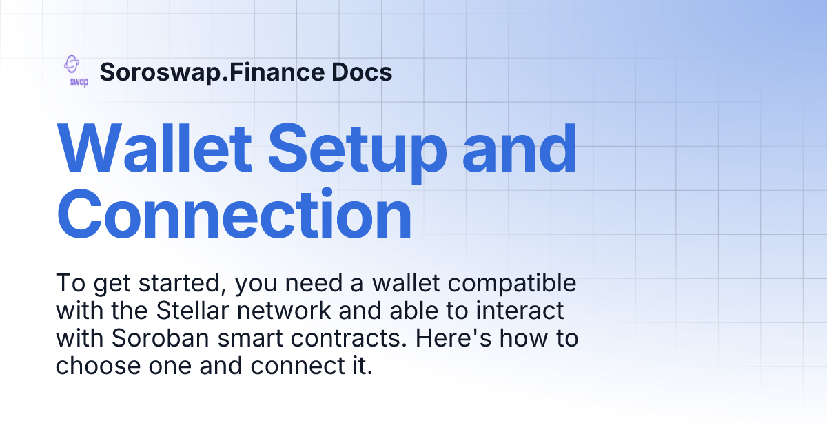 Wallet Setup and Connection | Soroswap.Finance Docs